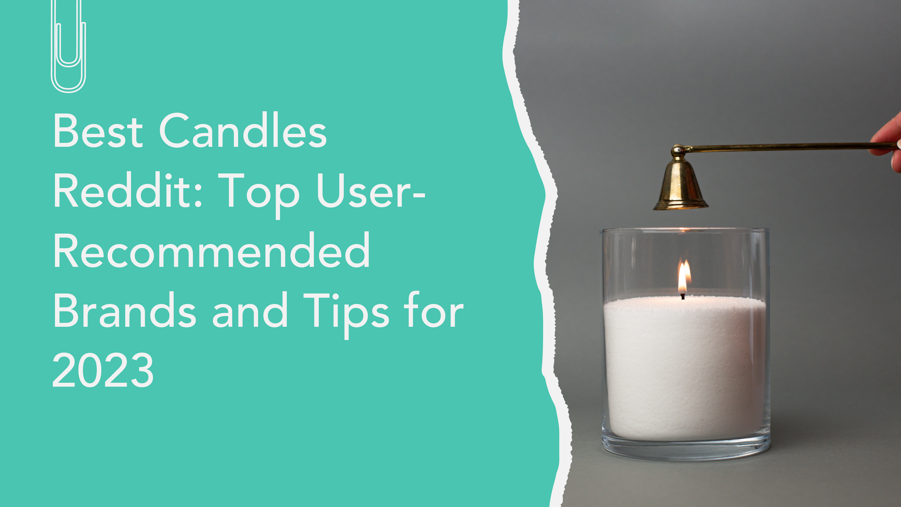 Best Candles Reddit: Top User-Recommended Brands and Tips for 2023 – ATOMRA