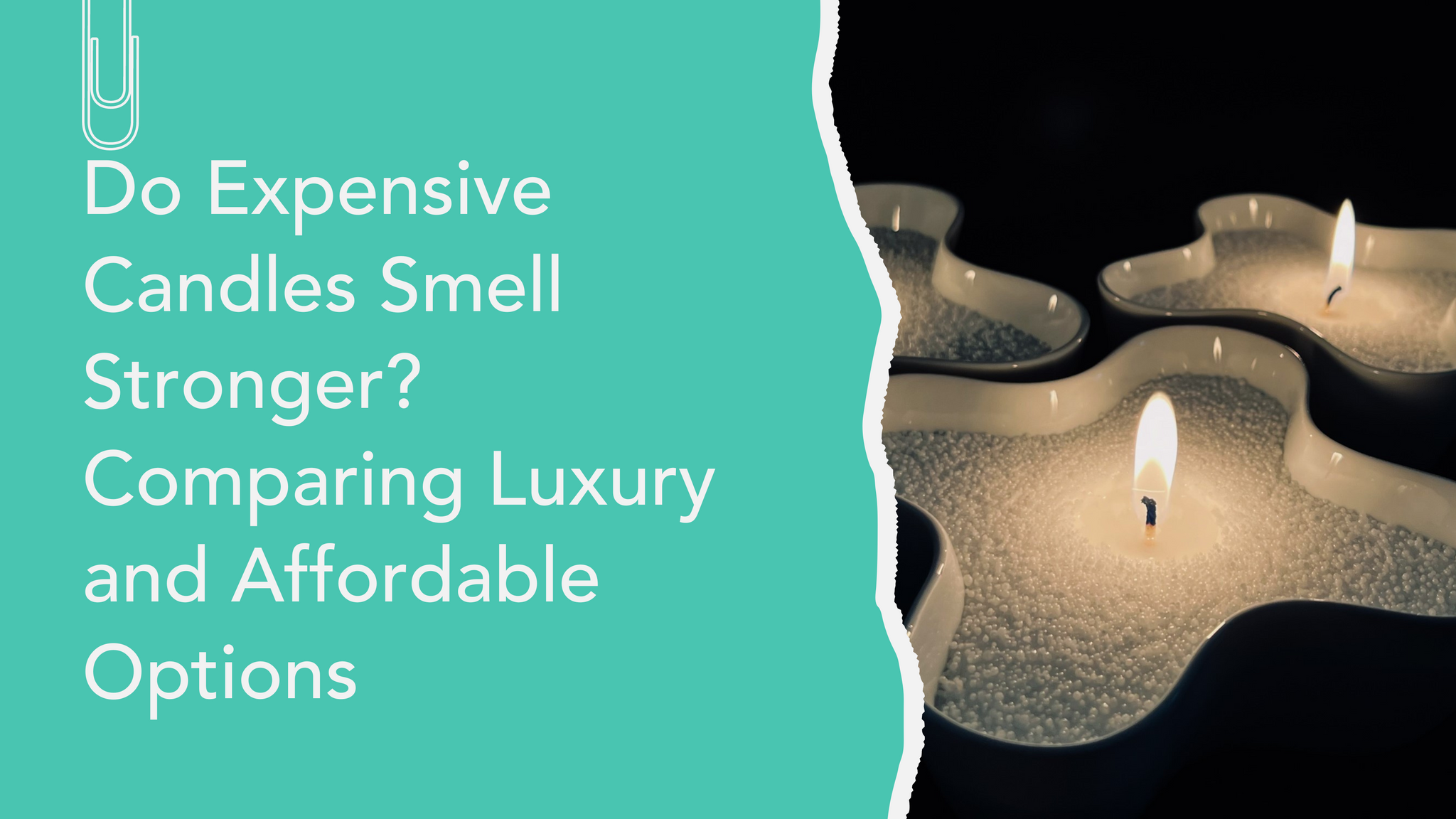 Do Expensive Candles Smell Stronger? Comparing Luxury and Affordable O